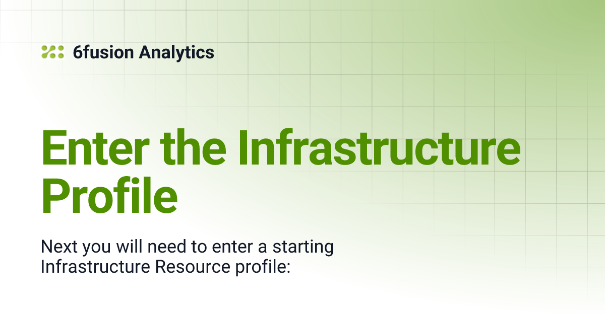 Enter the Infrastructure Profile | 6fusion Analytics